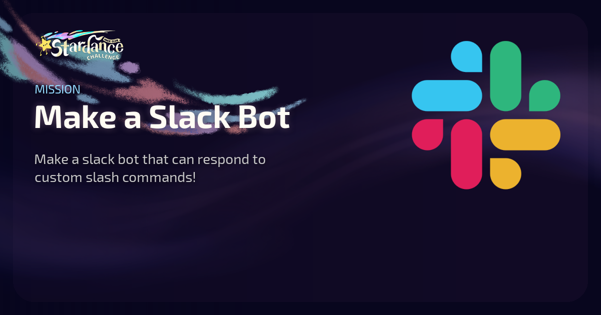 Make a Slack Bot - Stardance